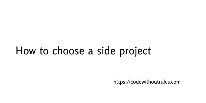 How to choose a side project